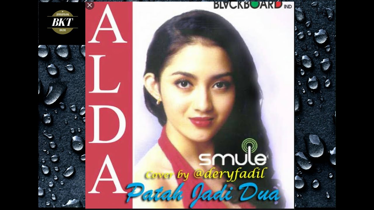 PATAH JADI DUA.ALDA RISMA. LEGENDA LAGU KENANGAN - YouTube