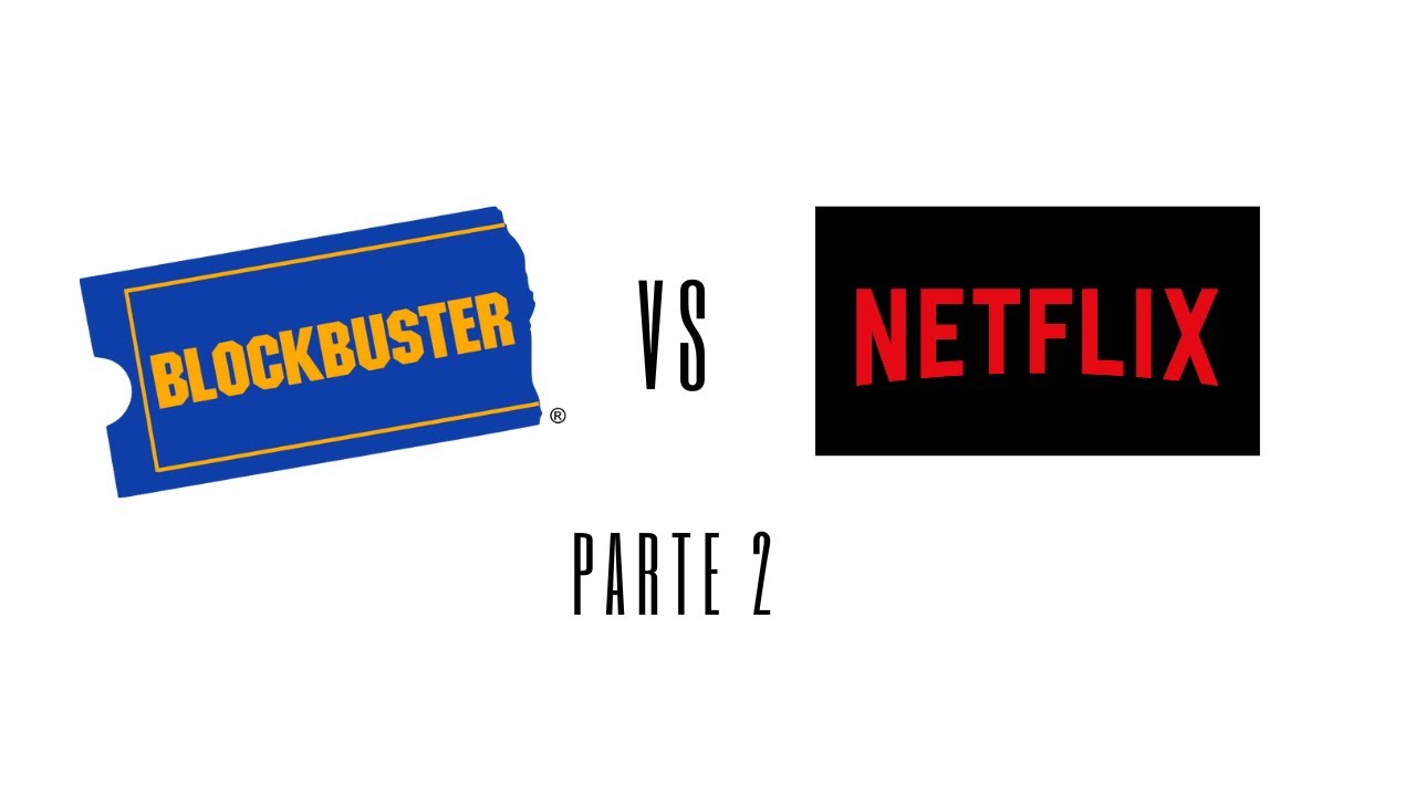 Netflix vs Blockbuster: La Batalla Continúa | Parte 2 | La Rivalidad ...