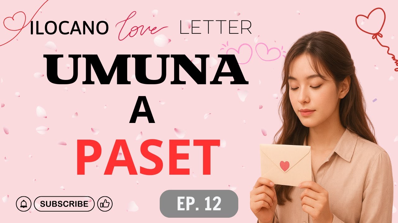 ILOCANO DRAMA | LOVE STORY | UMUNA A PASET | EP12 - YouTube