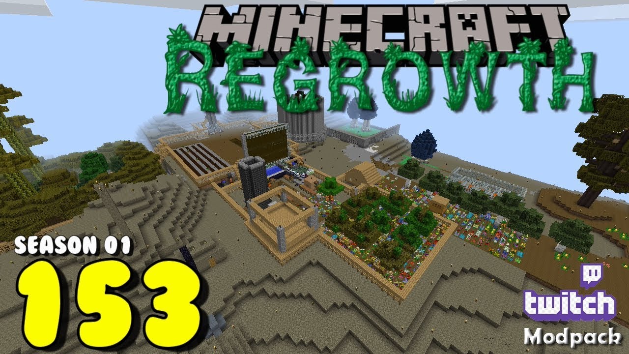 Regrowth S01E153 - I Got a Good Feeling About This - Minecraft Modpack ...