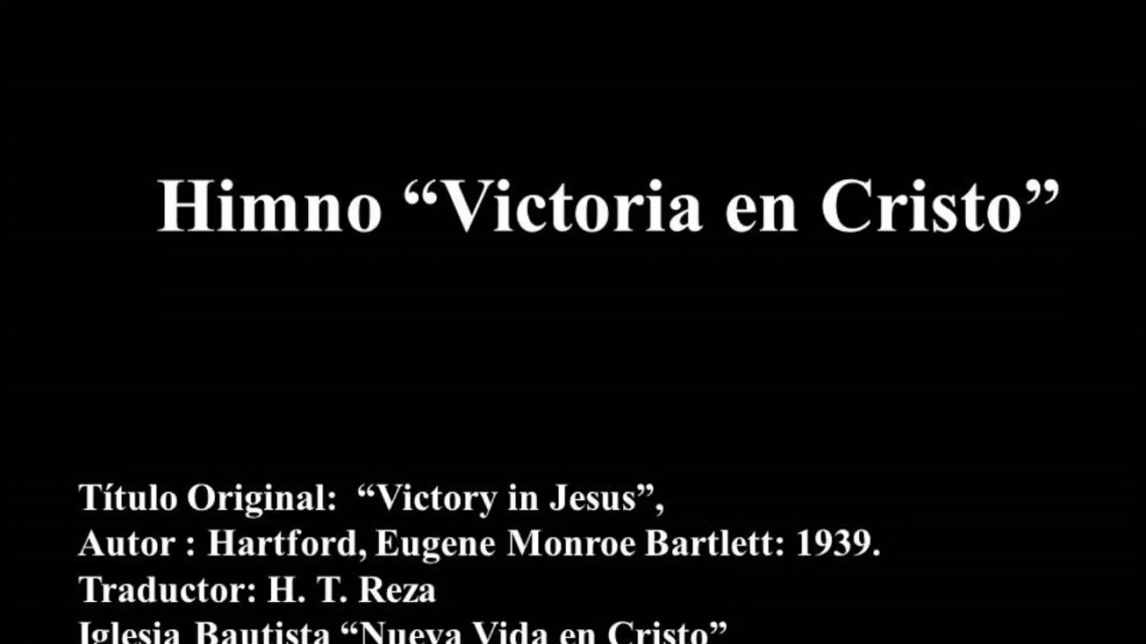 Himno "Victoria en Cristo" - YouTube