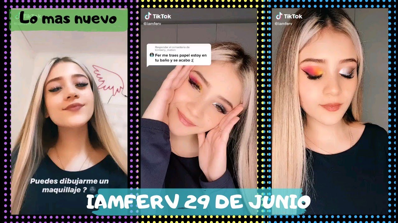 Lo mejor y mas nuevo de iamferv 🌸Fernanda Villalobos tik tok 🌸 - YouTube