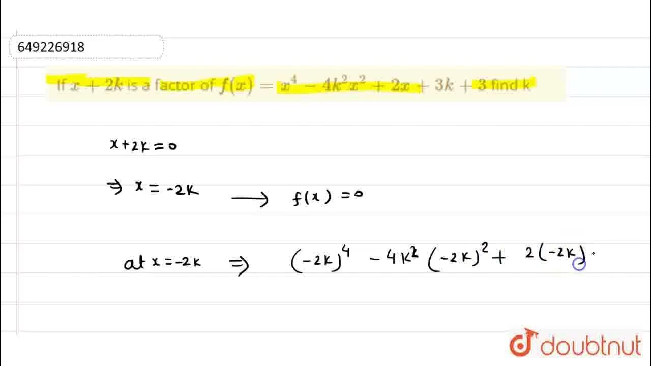 if-x-2k-is-a-factor-of-f-x-x-4-4k-2x-2-2x-3k-3-find-k-class-12