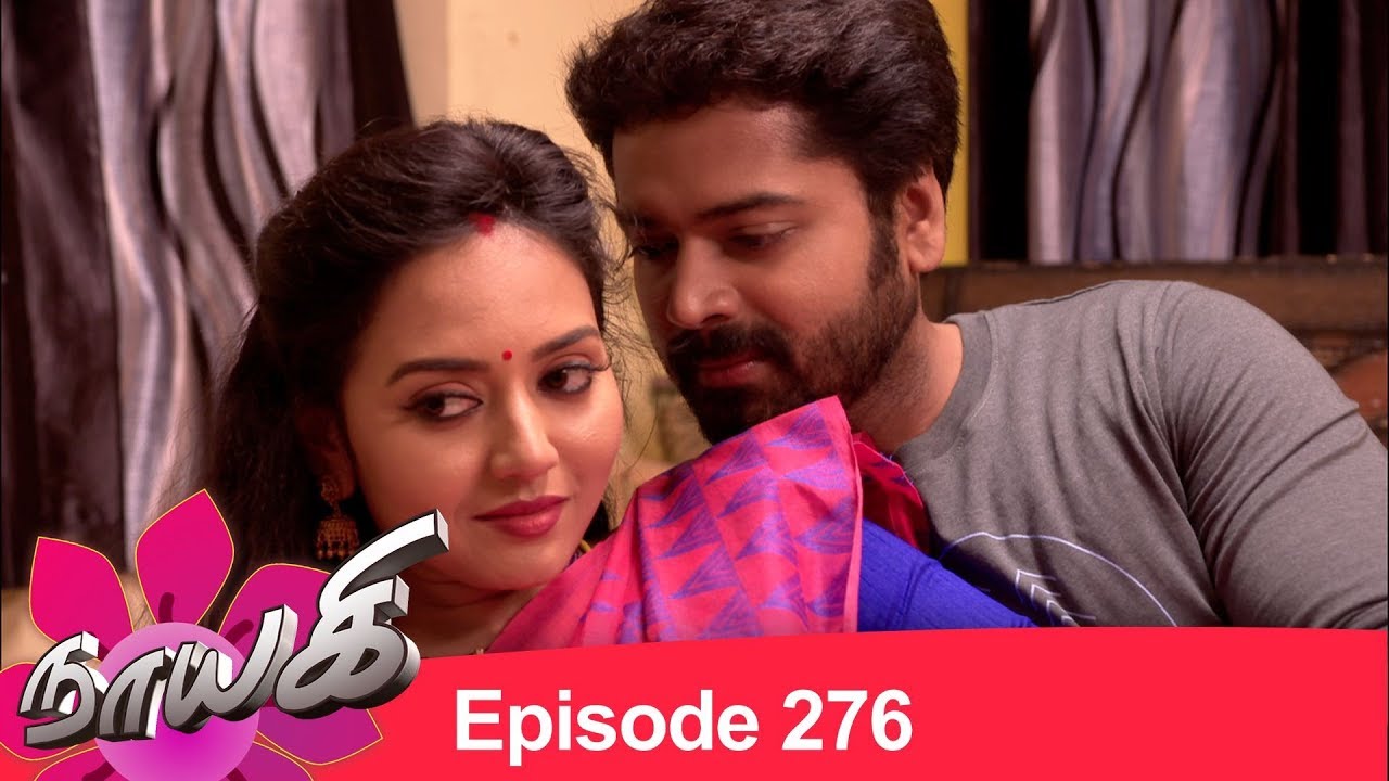 Naayagi Episode 276, 11/01/19 - YouTube