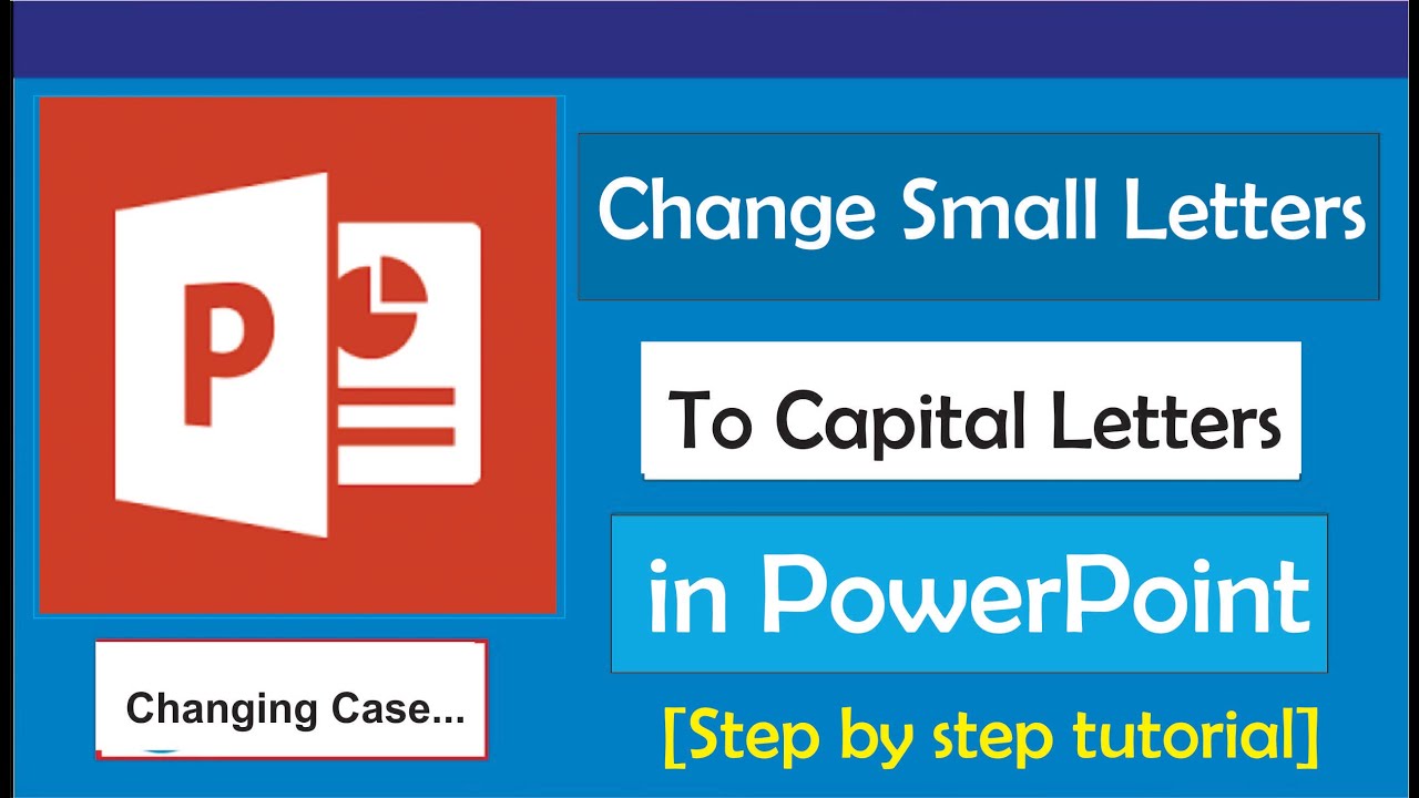 How to Change Small Letters to Capital Letters in PowerPoint - YouTube