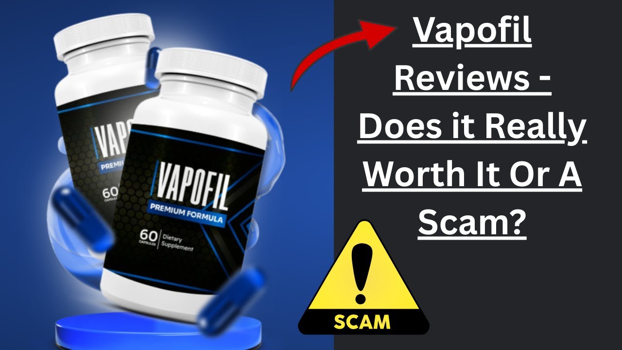 Vapofil Reviews - Does it Really Worth It Or A Scam? - YouTube