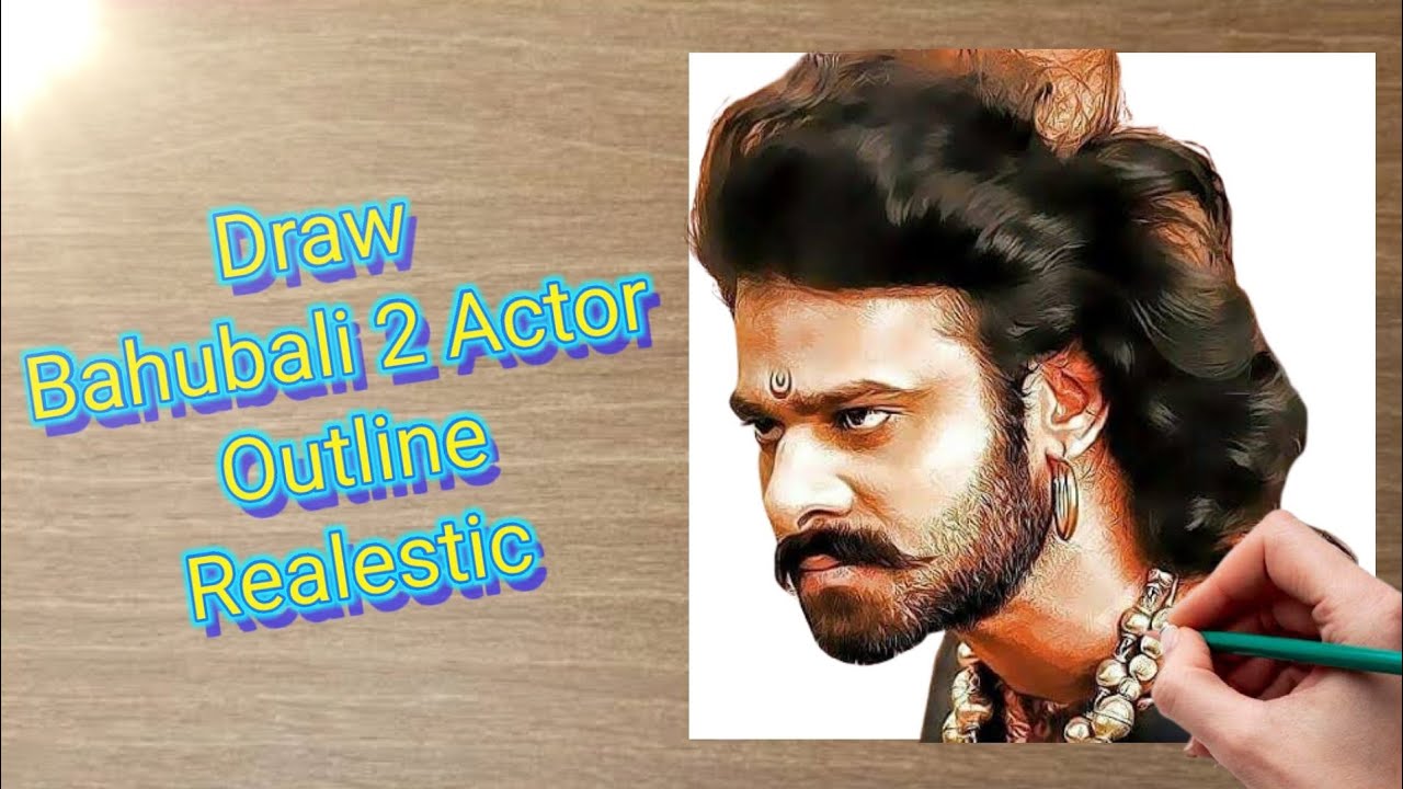 How to draw Prabhas (outline) from the movie Bahubali 2 - YouTube