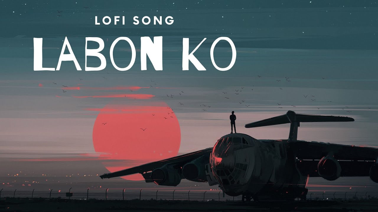 Labon Ko (Lyrical) || Slowed and Reverbed || Boost Up Lofi - YouTube