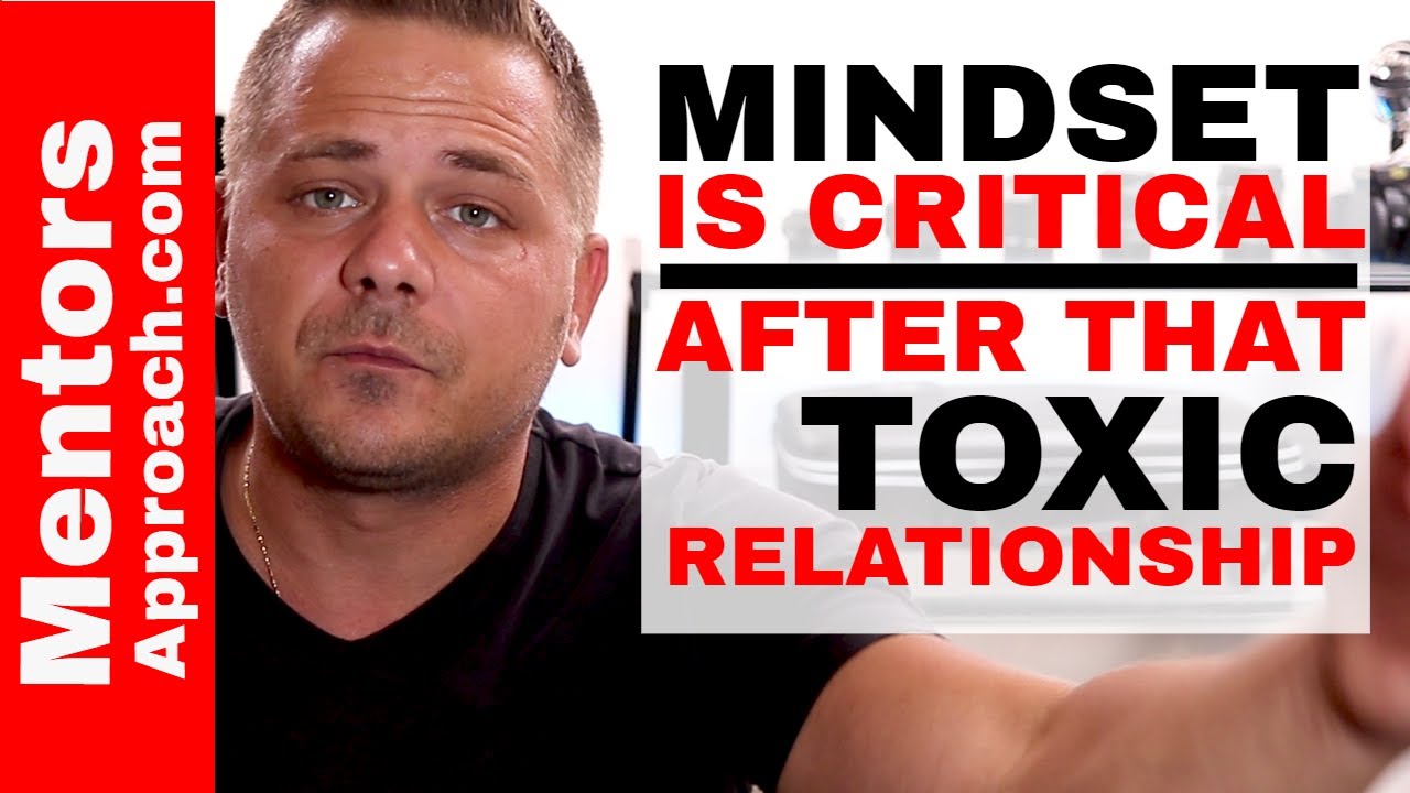 Mindset After the Toxic Relationship Q and A YouTube Response ...