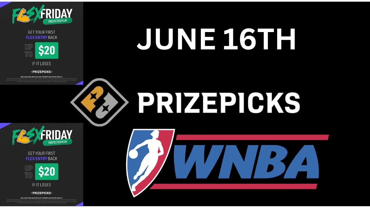 Prize Picks WNBA June 16th Props (Flex Friday) - YouTube