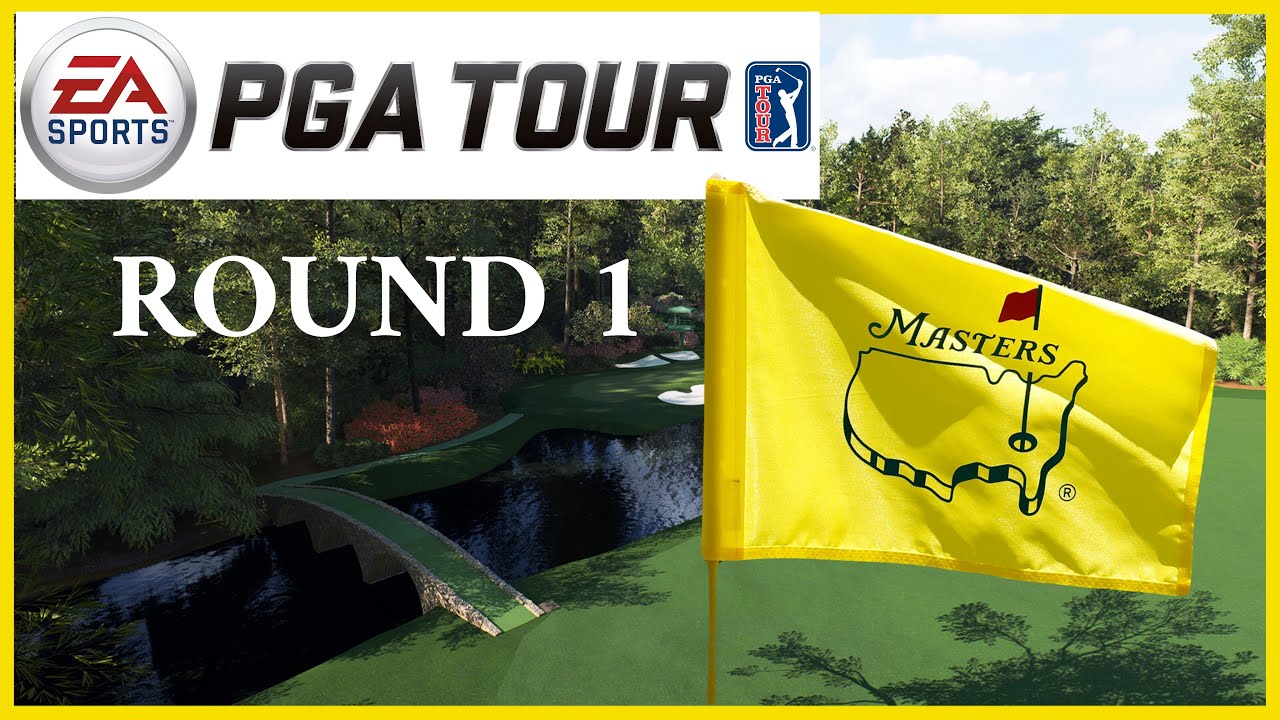 EA Sports PGA Tour | The Masters First Round - YouTube