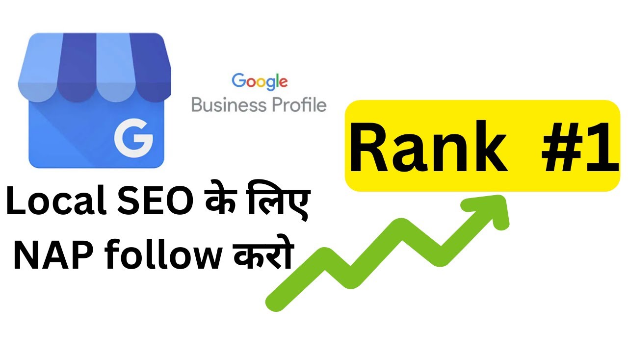 Google Business Profile SEO using NAP | NAP profile for local SEO - YouTube