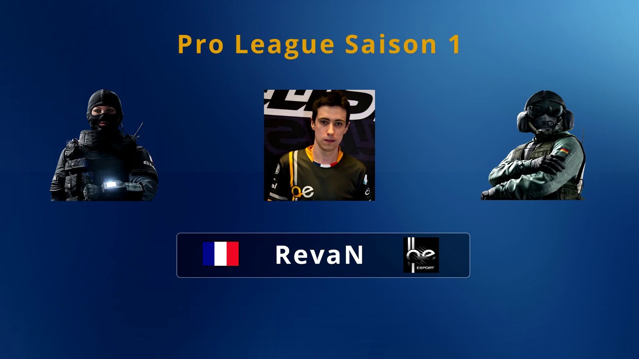 [R6S] Pro League Saison 1 - Mémoire d'un Joueur - RevaN - YouTube