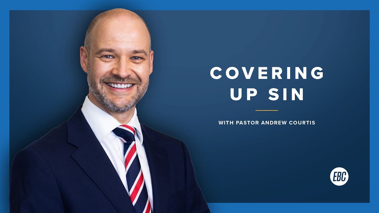 Covering Up Sin (2 Samuel 11) with Pastor Andrew Courtis - YouTube