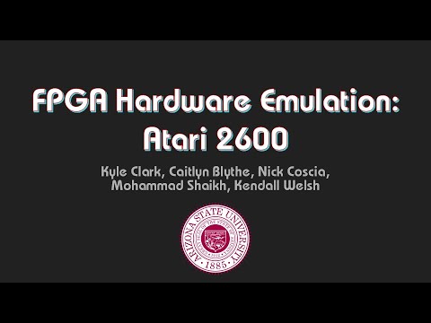 FPGAtari - FPGA Hardware Emulation: Atari 2600 - ASU Electrical ...