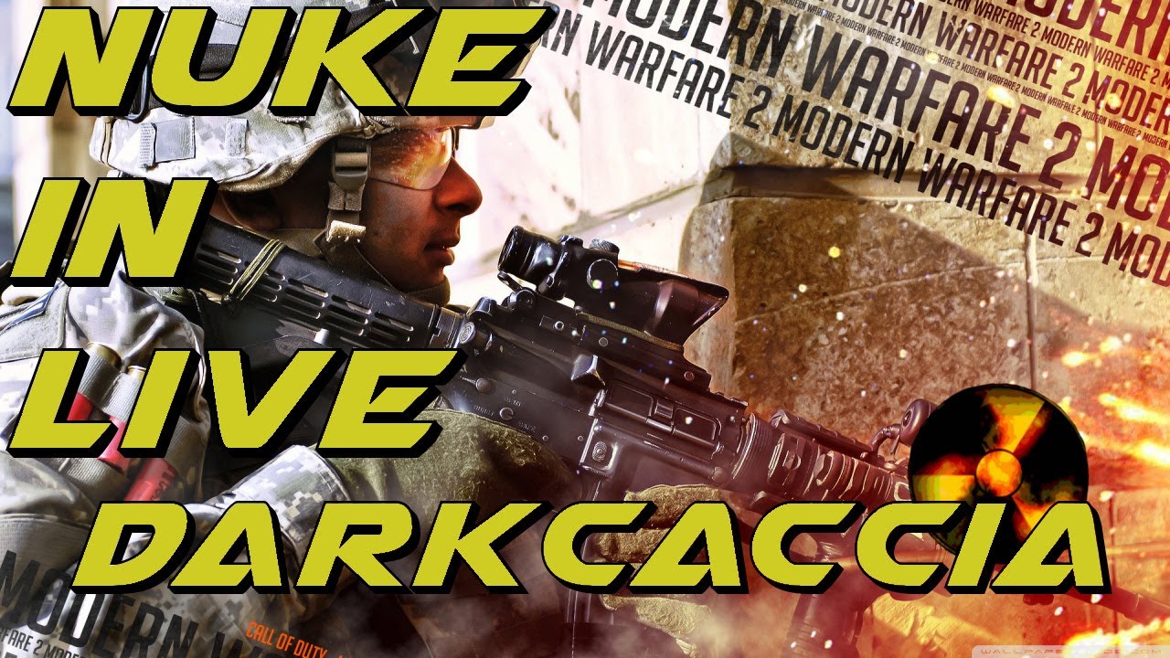MW2: Nuke in live w/Intervention [Darkcaccia] - YouTube