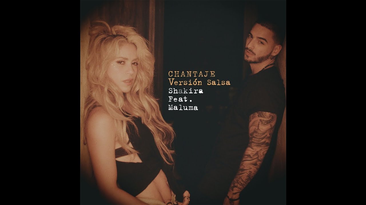 Shakira Ft. Maluma - Chantaje (Versión Salsa) (Official Remix) - YouTube