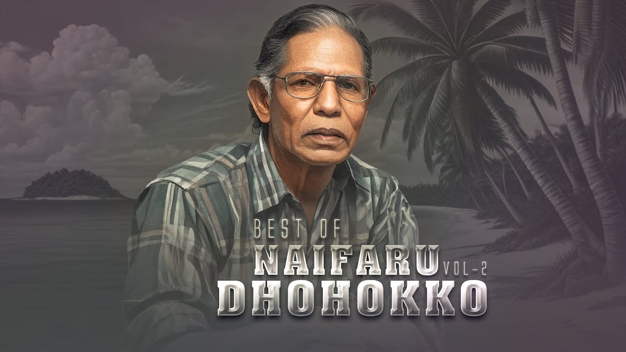 BEST OF NAIFARU DHOHOKKO ( VOL-02 ) - YouTube