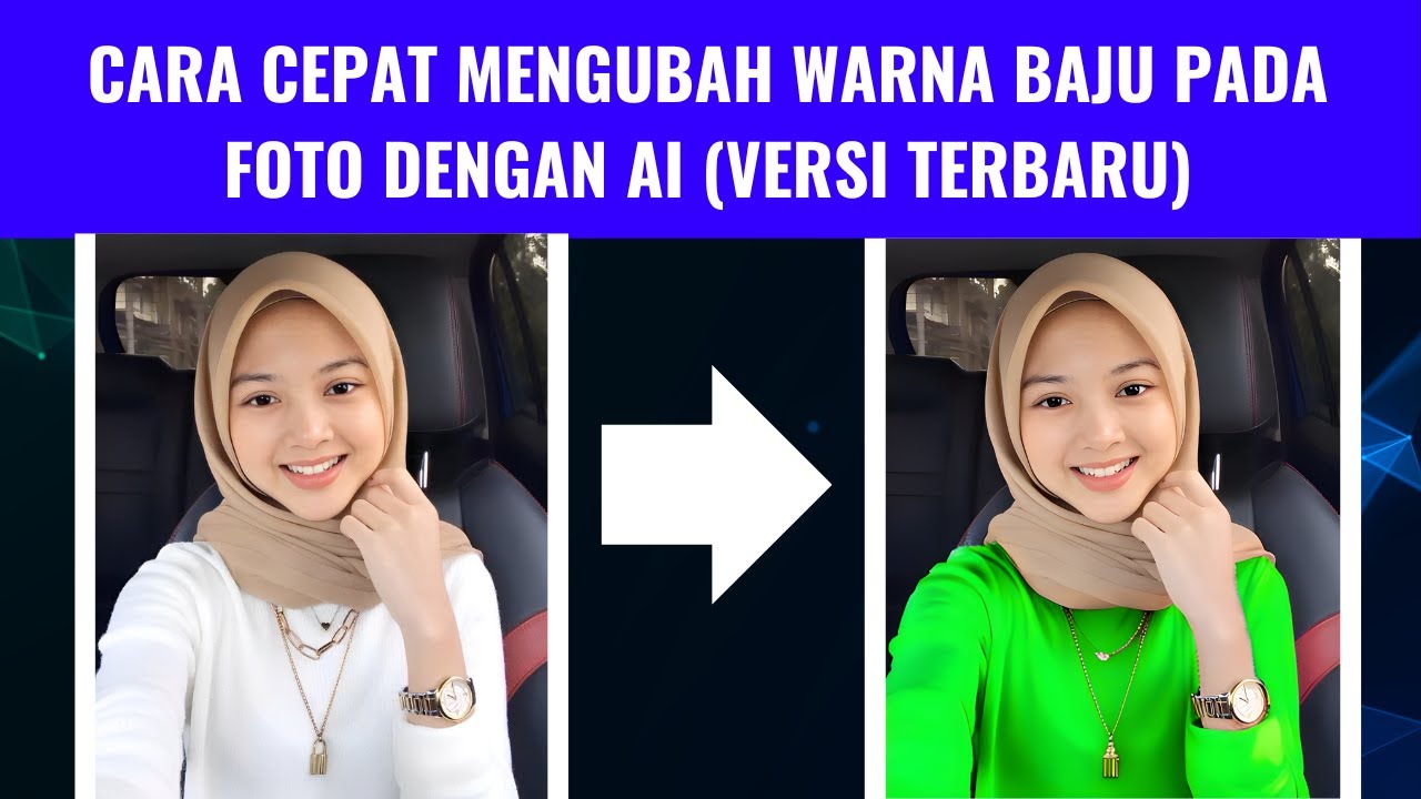 Cara Cepat Mengubah Warna Baju pada Foto dengan AI (Versi Terbaru ...