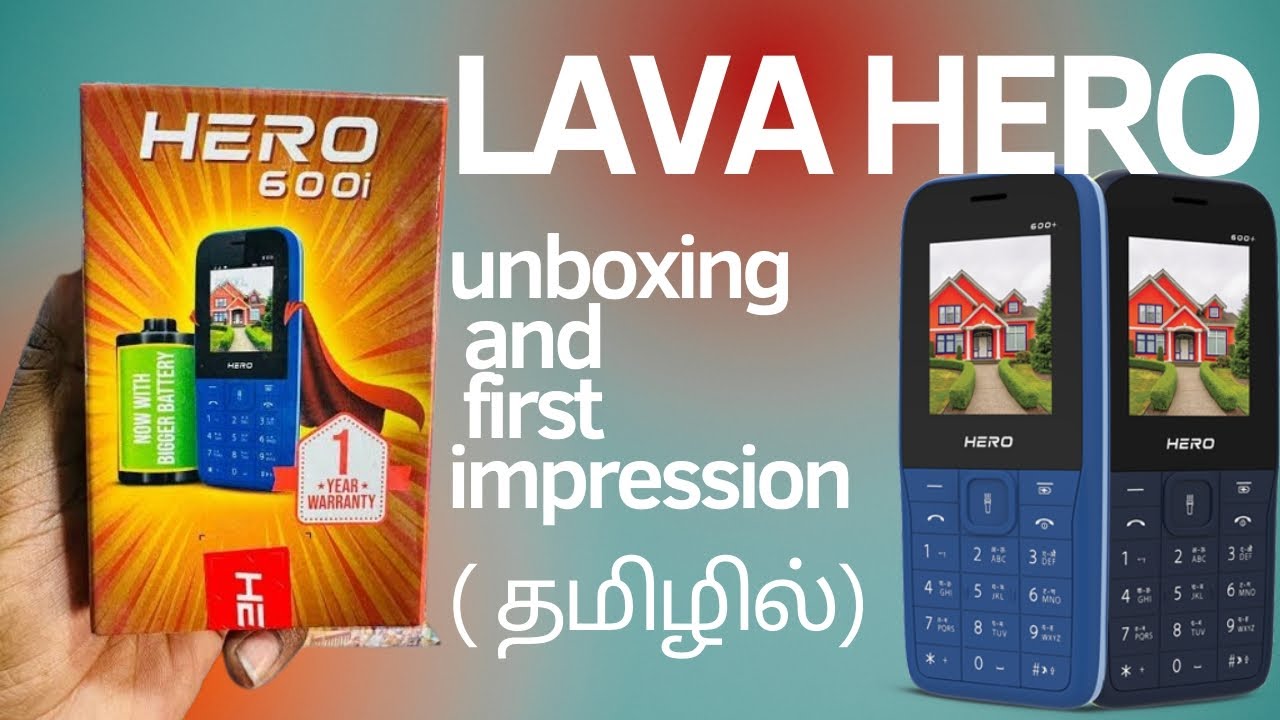 LAVA HERO 600 MOBILE UNBOXING (தமிழ்) - YouTube