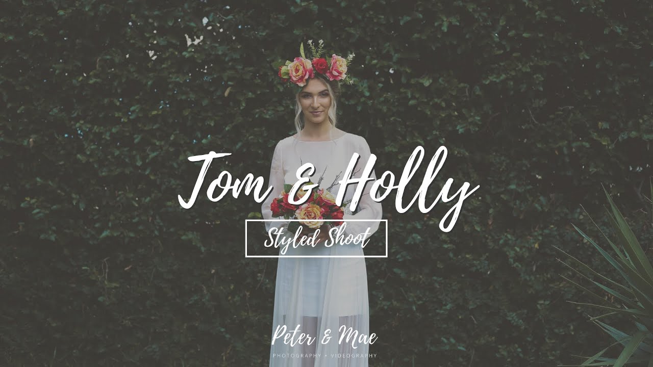Tom & Holly // Styled Shoot - By Peter and Mae - YouTube