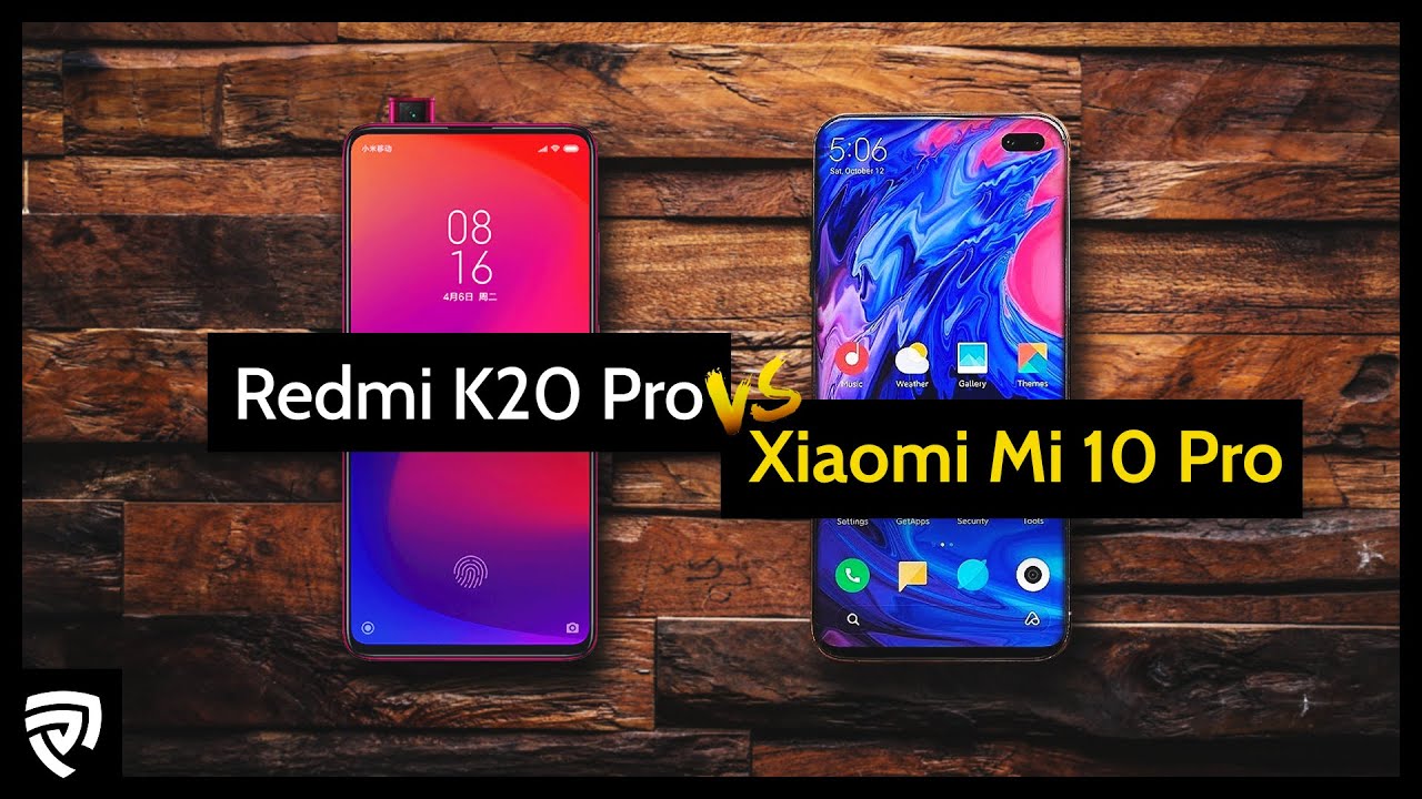 Redmi K20 Pro VS Xiaomi Mi 10 Pro - Which One Should You Be Getting ...