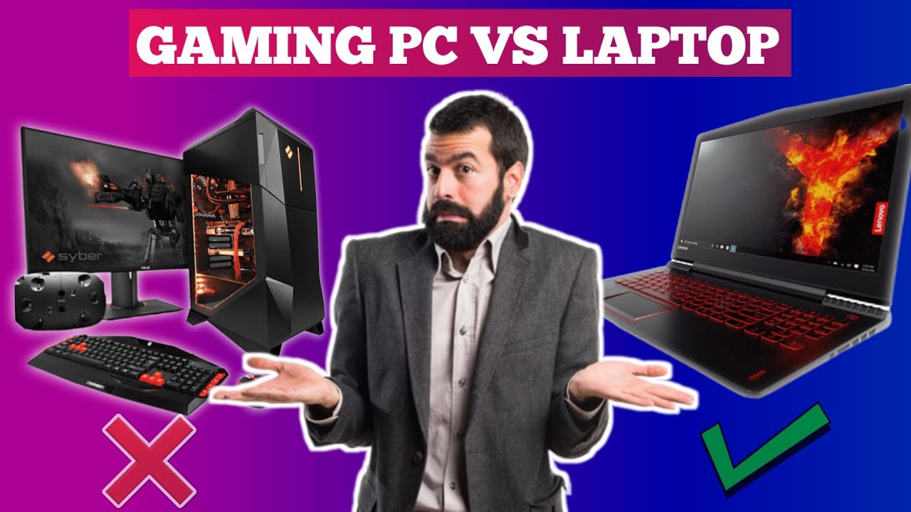 gaming pc vs gaming laptop || which one is for you? ultimate beginners ...