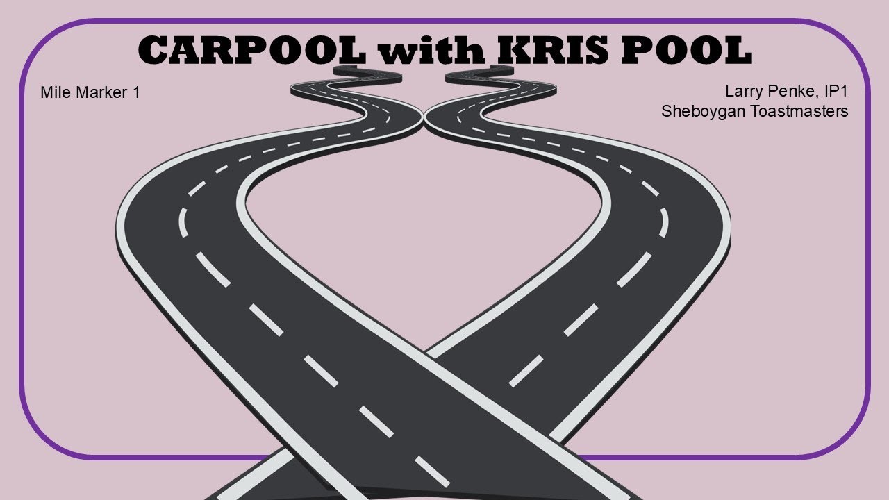 Car Pool with Kris Pool - Podcast Mile Marker 1 with Guest Larry Penke ...