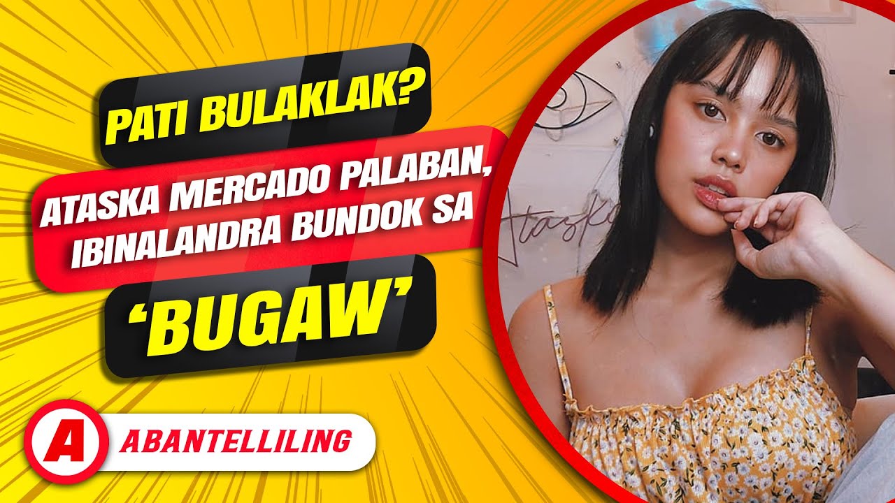 Pati bulaklak? Ataska Mercado palaban, ibinalandra bundok sa ‘Bugaw ...