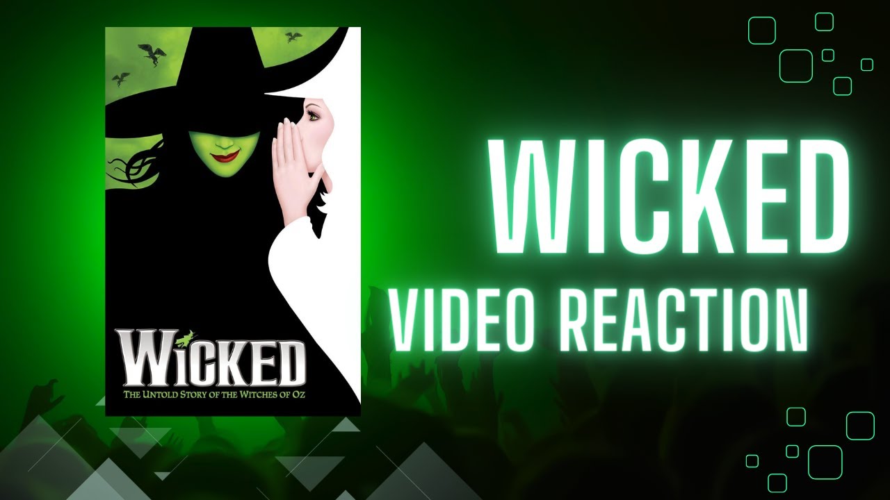 WICKED Movie Preview REACTION - YouTube