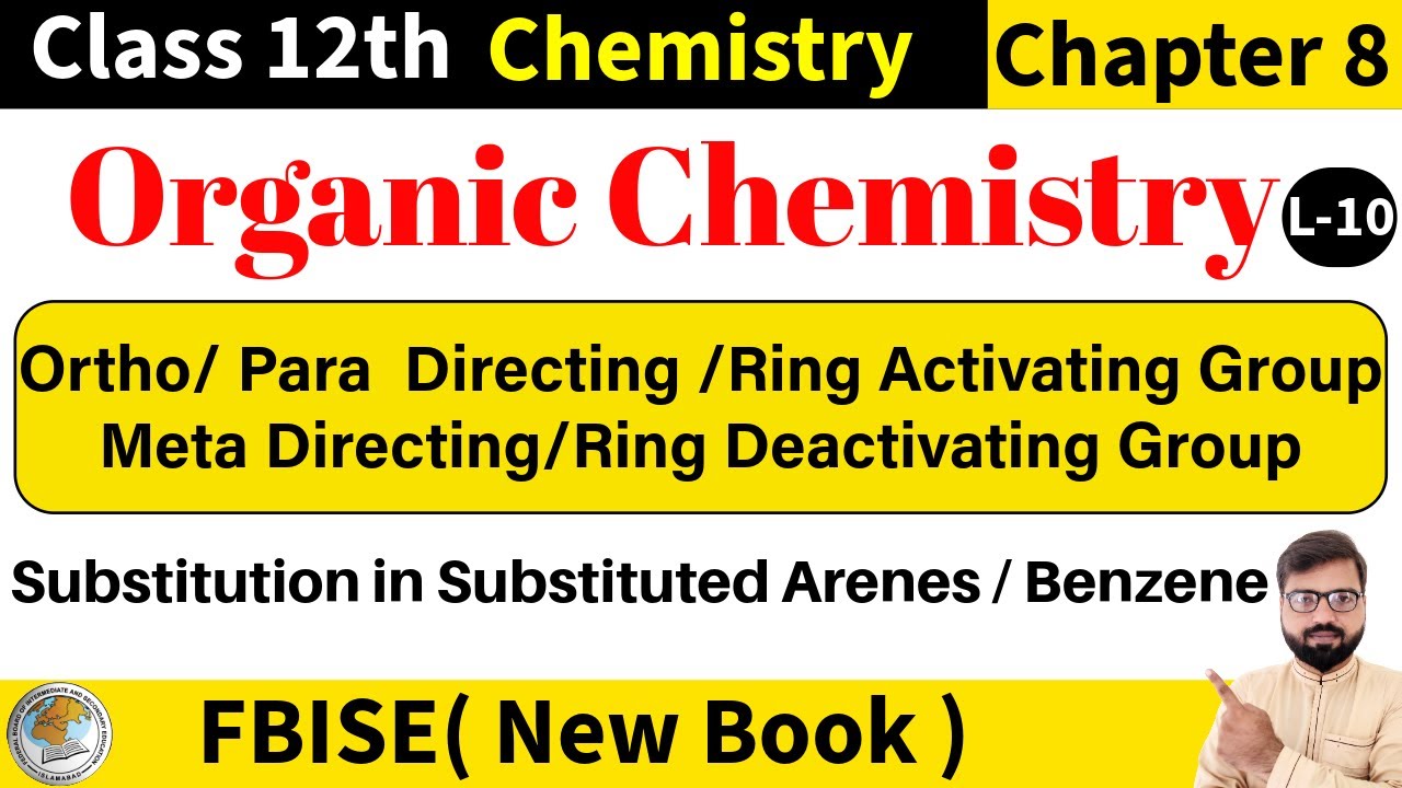 Ring Activating Group | Ortho Para Directing Group | Ring Deactivating ...