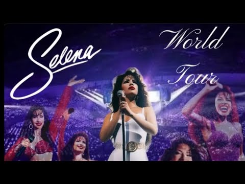 Selena quintanilla ~ World Tour😍 - YouTube