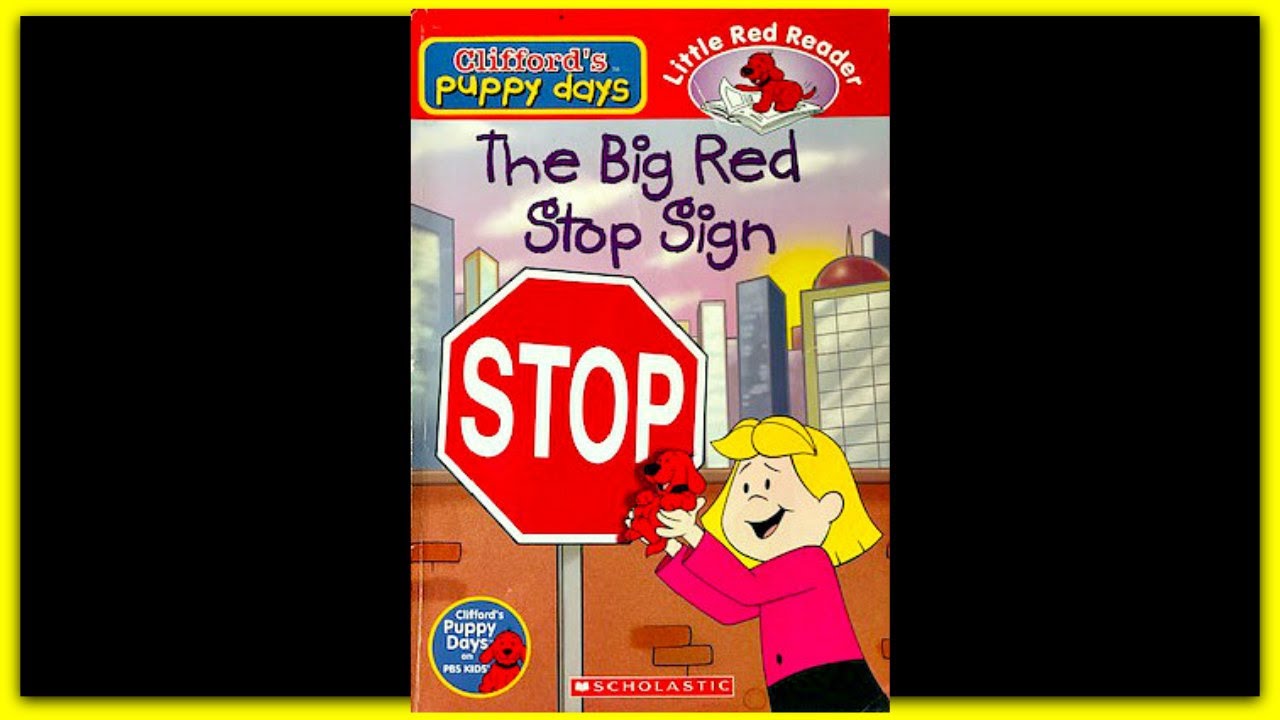 CLIFFORD'S PUPPY DAYS "THE BIG RED STOP SIGN" | Street Safety | Safety ...