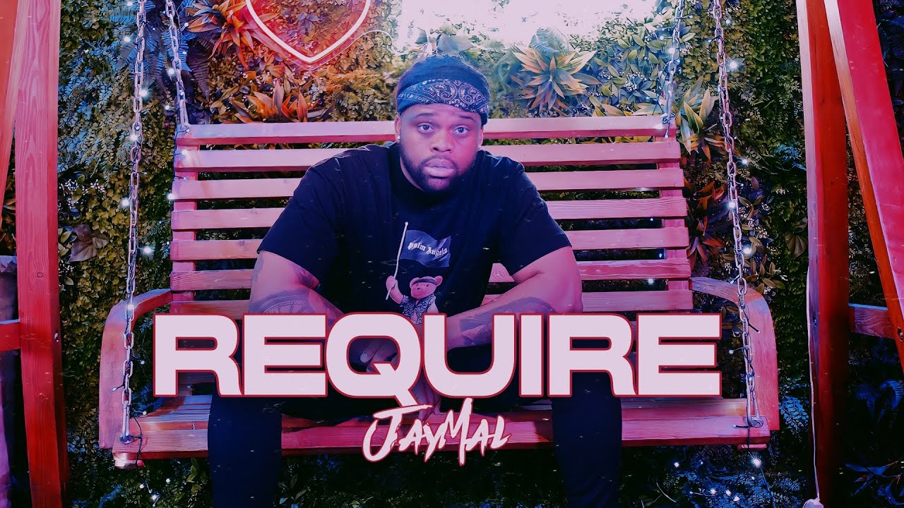 Jaymal - Require (Official Video) - YouTube
