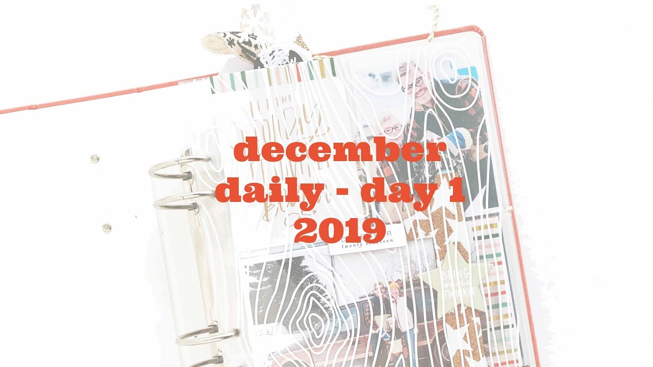 December Daily 2019 Day 1 - YouTube