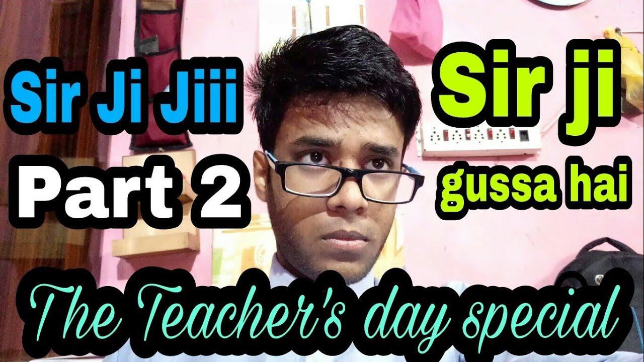 Sir ji jiii part 2 ( The Teachers day special ) | Fun With Dev | - YouTube