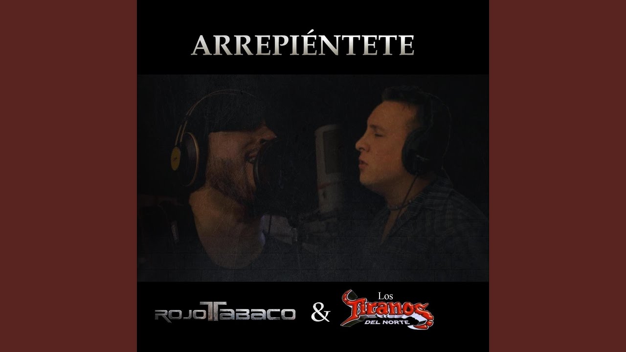Arrepiéntete - YouTube Music