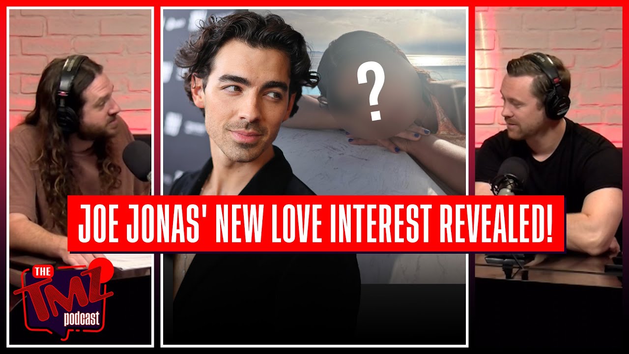 Joe Jonas Unveils New Love Interest Weeks After Breakup! | The TMZ ...