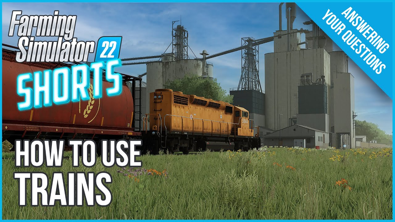 Farm Sim Shorts #3 - How To Use Trains to Sell Crops off Map! - FS22 ...