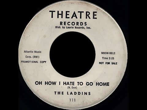 The Laddins - Oh How I Hate To Go Home 1961 - YouTube