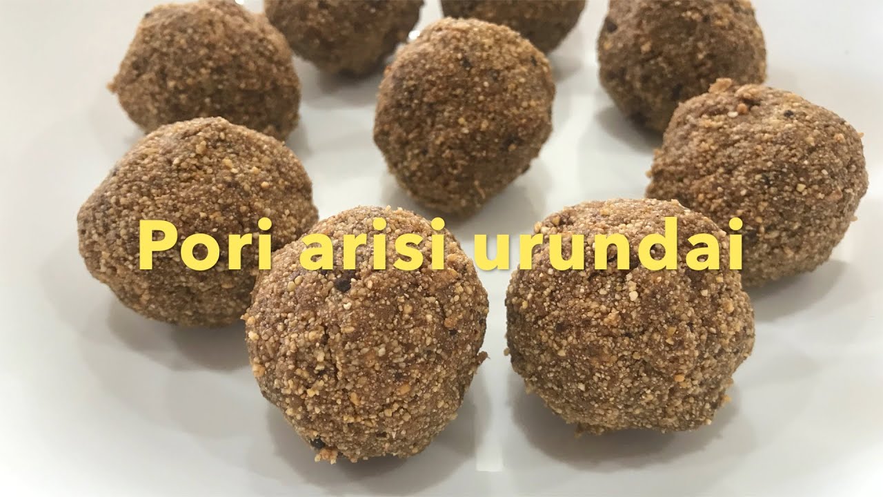 Pori arisi urundai, Arisi urundai, Rice urundai, Rice ladoo, Rice sweet ...