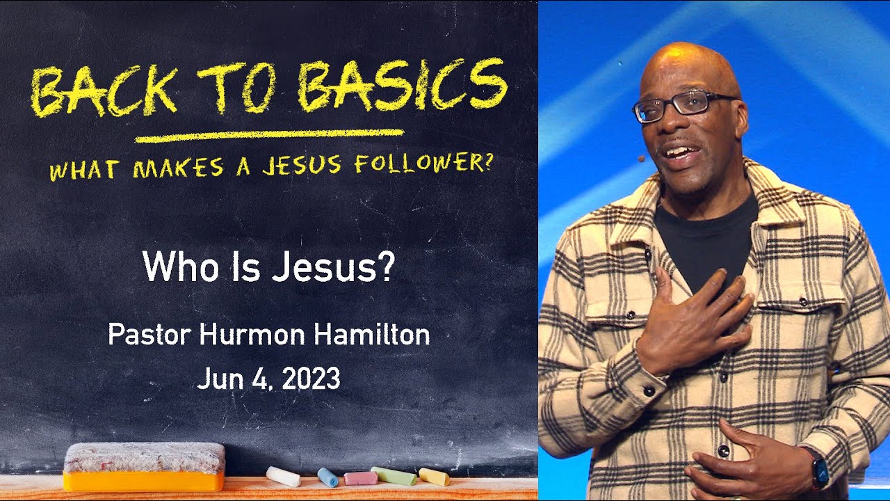 "Who is Jesus?" Pastor Hurmon Hamilton - YouTube