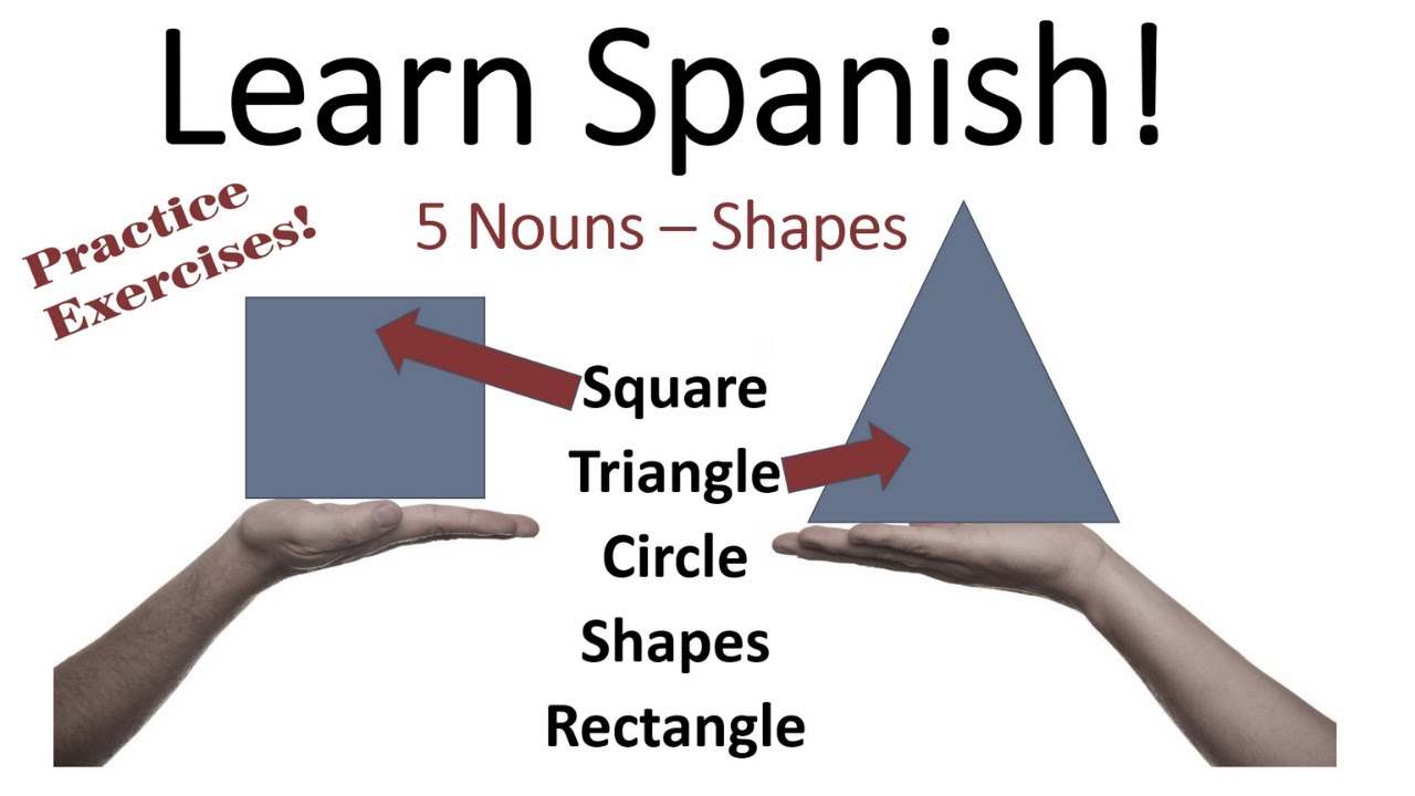 Learn Spanish 5 Words - SHAPES |Circle, Triangle, Rectangle, Shapes ...