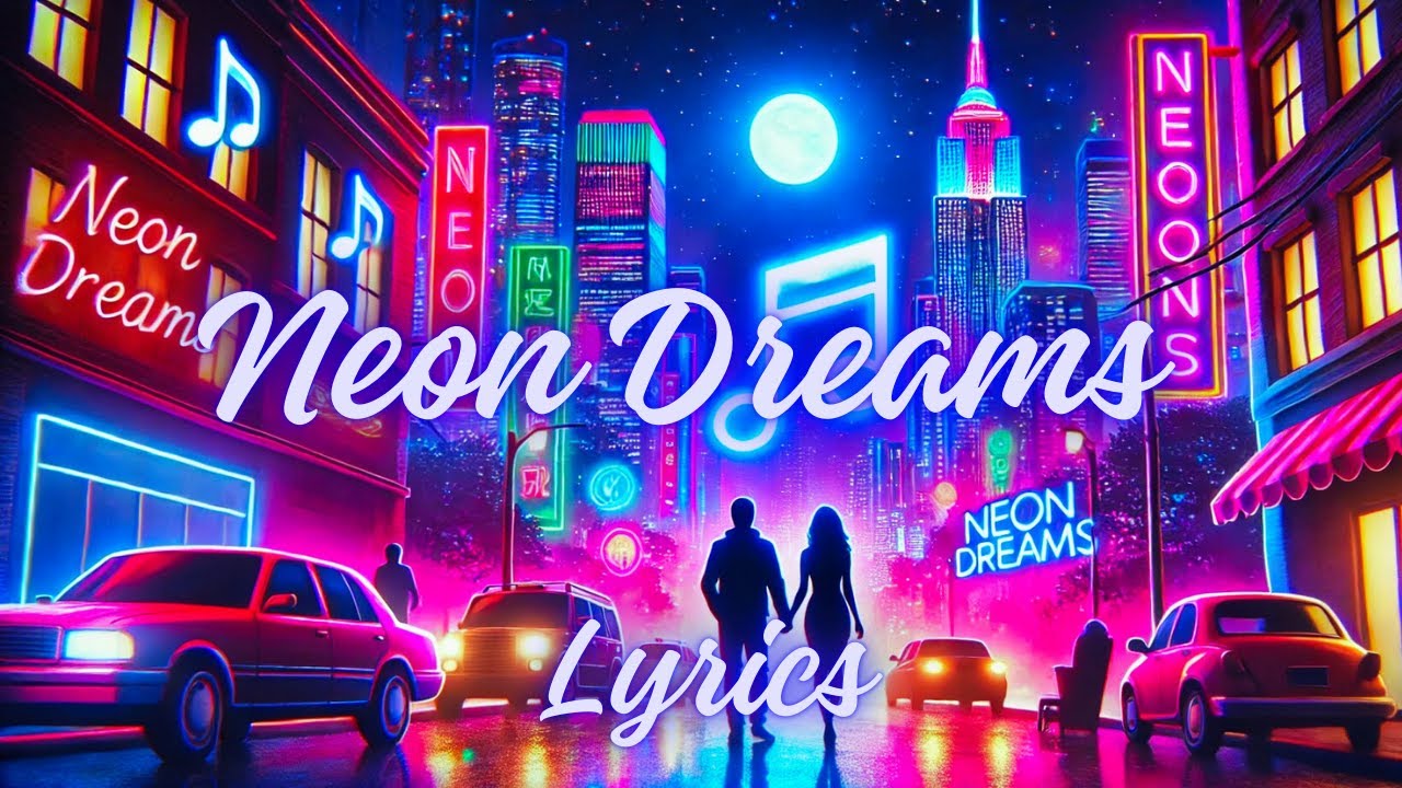 Neon Dreams (Lyrics) || English Songs || Pop Hits USA 2024 - YouTube