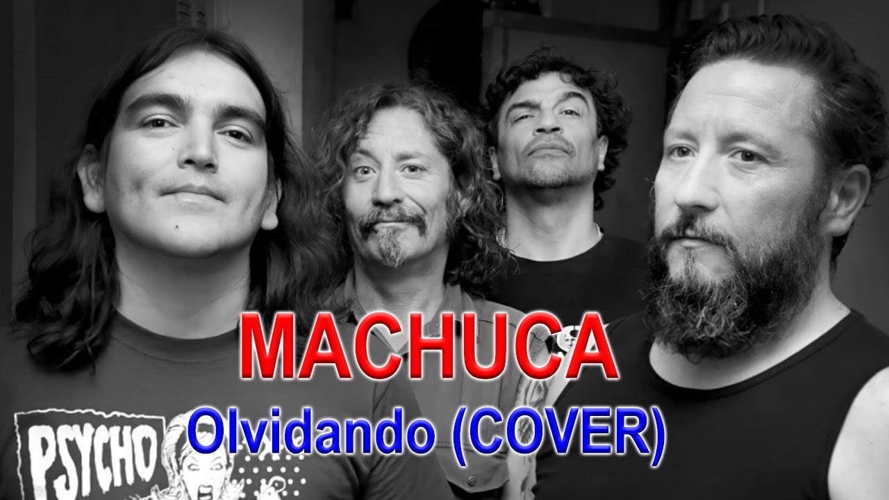 MACHUCA - Olvidando (COVER) - YouTube