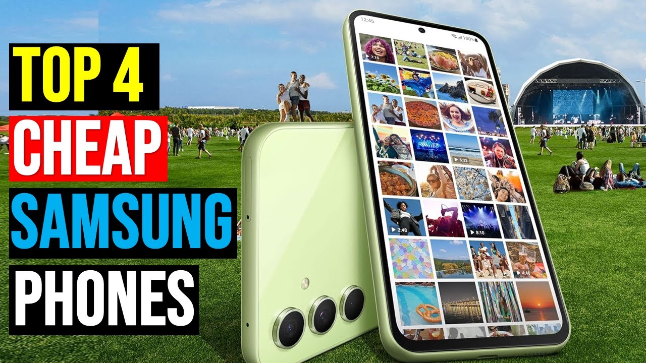 Top: 4 Best Cheap Samsung Phones || The Cheap Samsung Phones - Reviews ...