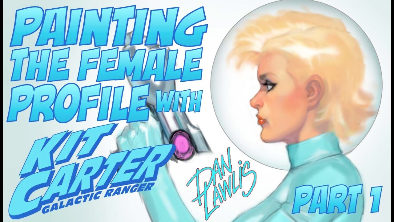 Painting the Female Profile by Dan Lawlis (part1) - YouTube