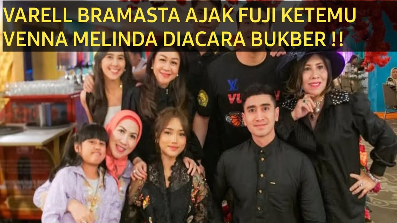 VARREL AJAK FUJI KENALIN KELUARGA BESAR DI ACARA BUKBER,TANDA ...