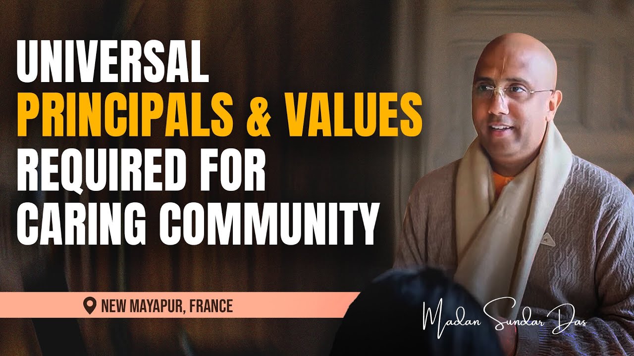 Universal Principals & Values for Caring Community | Part 2 | Madan ...