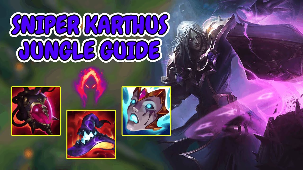 SNIPER KARTHUS - Karthus Jungle Guide - CARRY and WIN with Karthus in ...